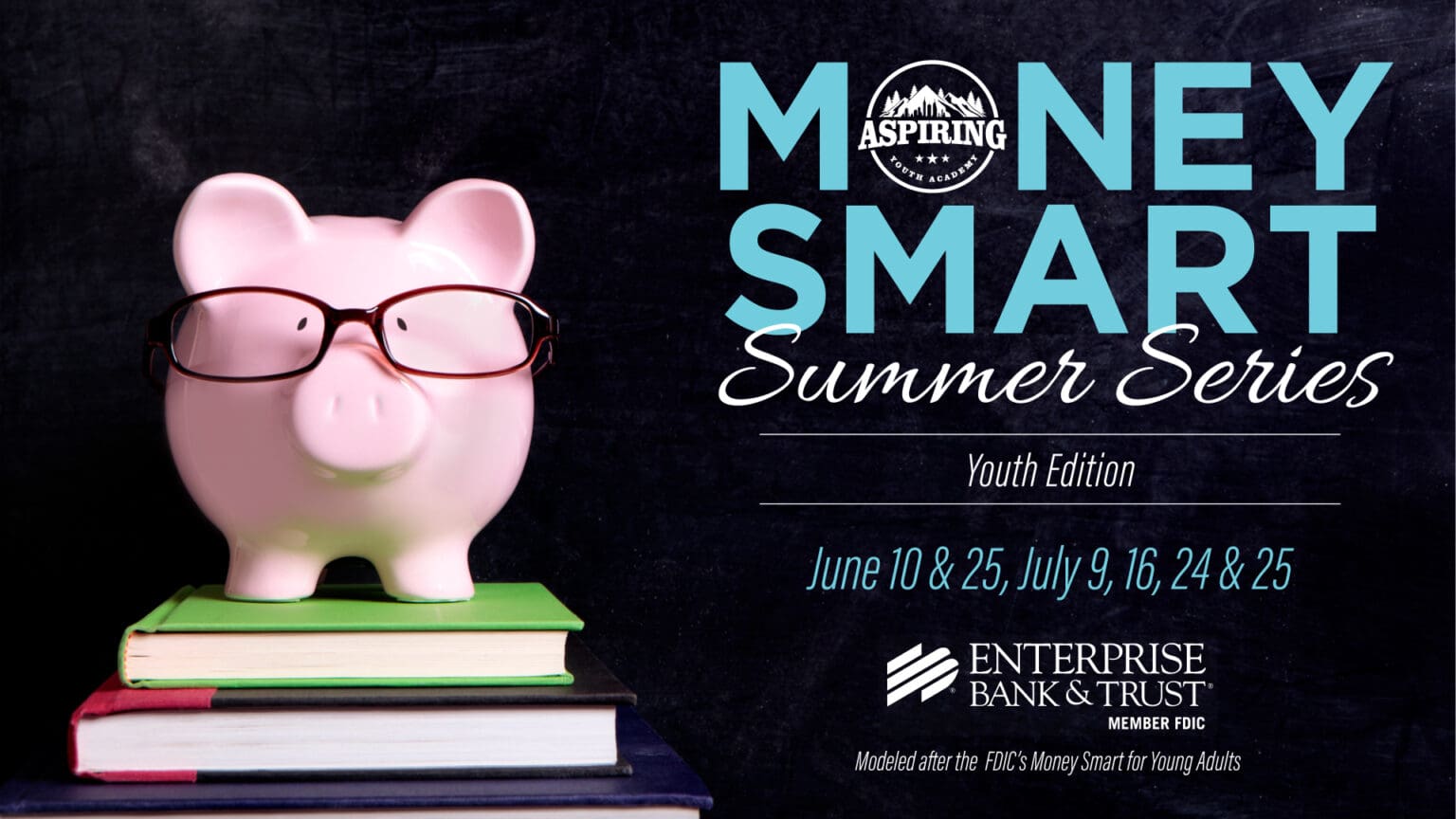Money Smart Summer Series: Youth Edition | Aspiring Youth Academy
